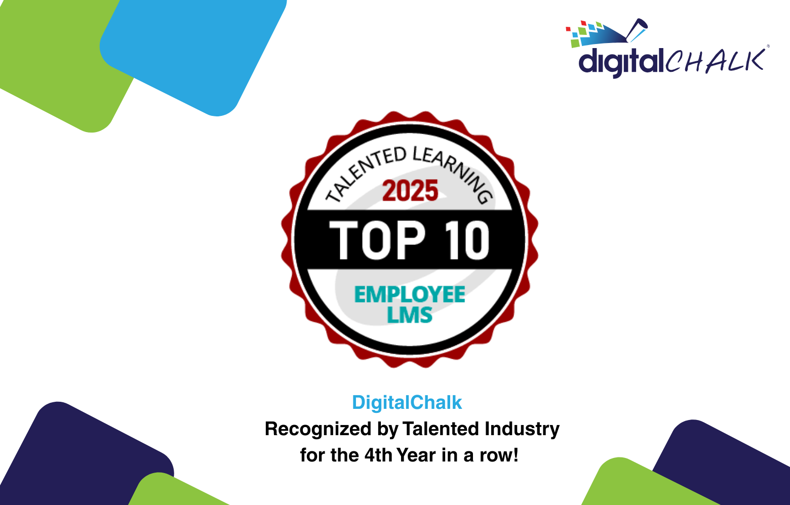 DigitalChalk Earns 2025 Talented Learning Recognition for Excellence in ...